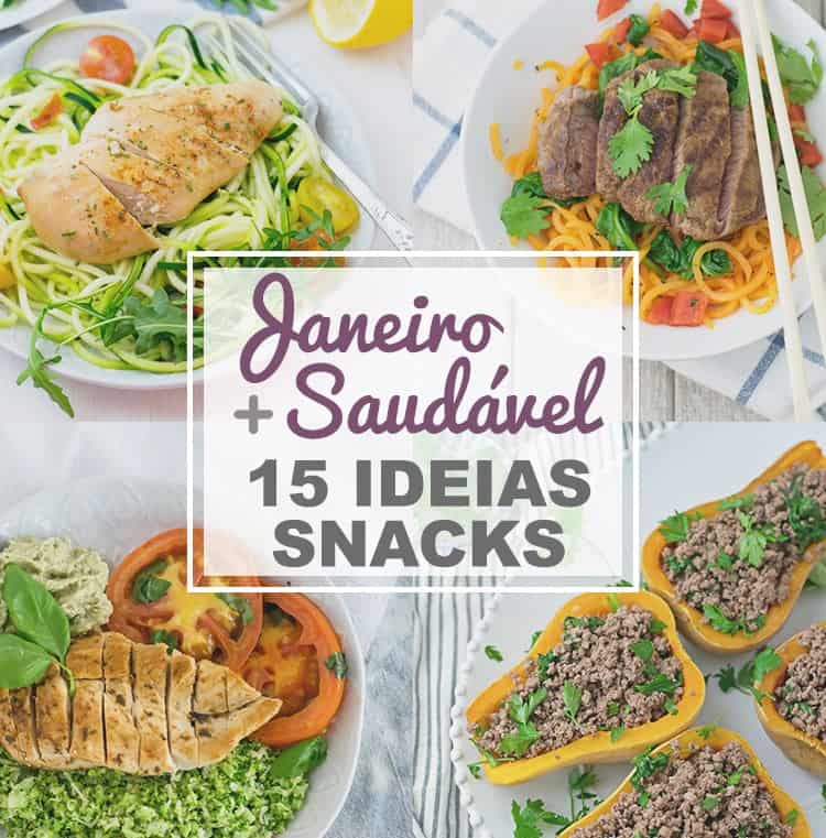 Janeiro mais Saudável - 15 Ideias de Snacks - Anita Healthy